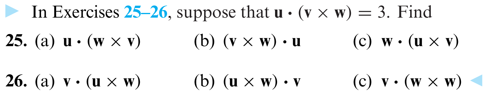 Solved In Exercises 25-26, ﻿suppose that u*(v×w)=3. | Chegg.com