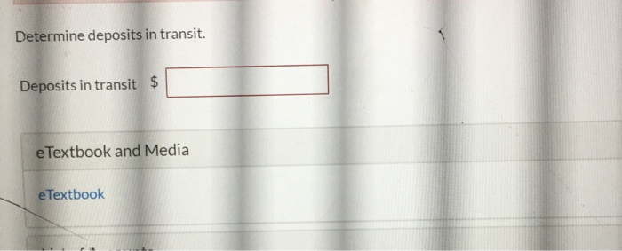 Solved I need help with the deposits in transit, outstanding | Chegg.com