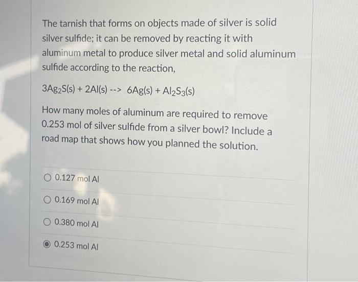 Solved The tarnish that forms on objects made of silver is | Chegg.com