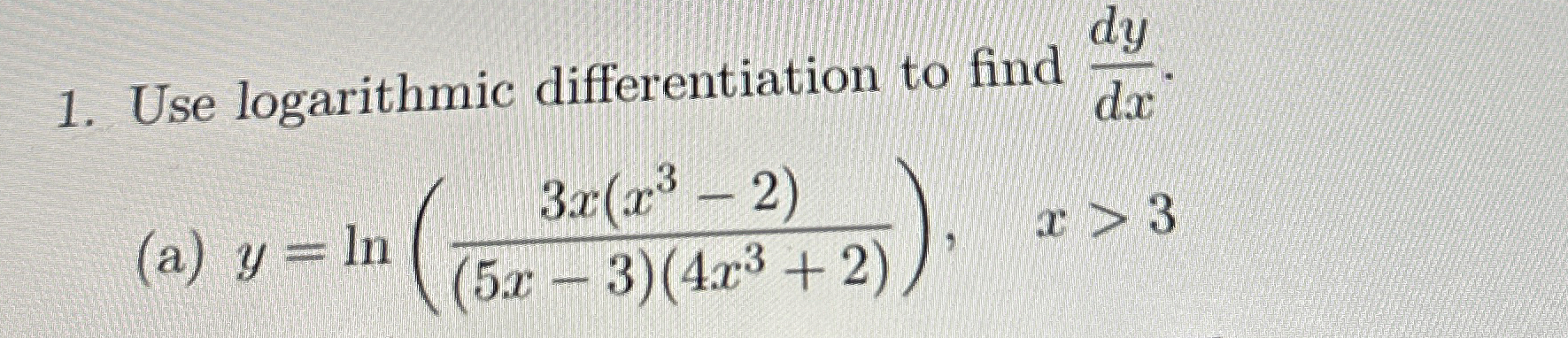 Solved Use logarithmic differentiation to find | Chegg.com