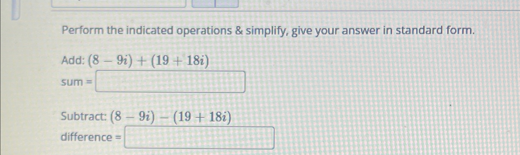 Solved Perform the indicated operations & simplify, give | Chegg.com