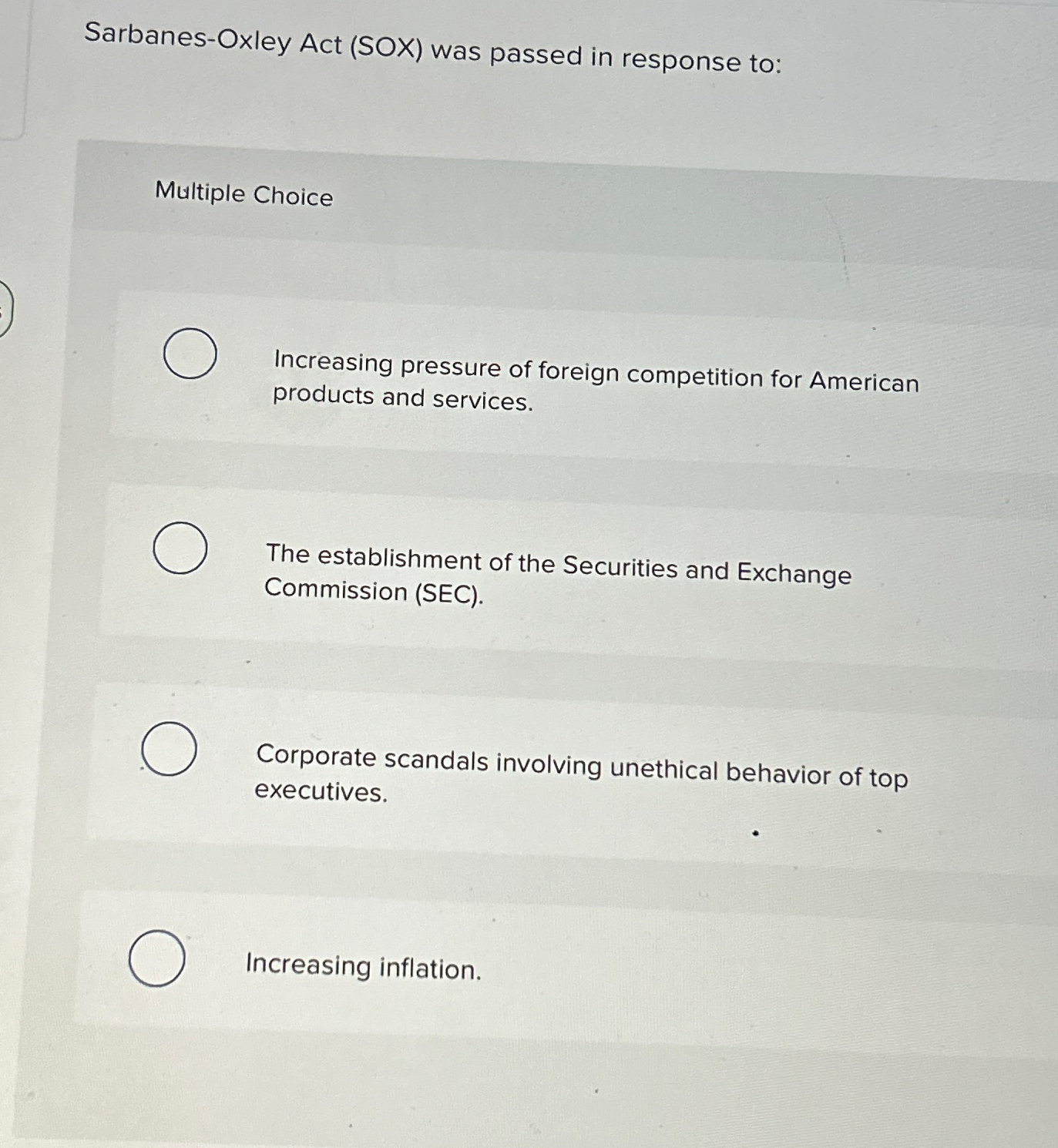 Solved Sarbanes-Oxley Act (SOX) ﻿was passed in response | Chegg.com