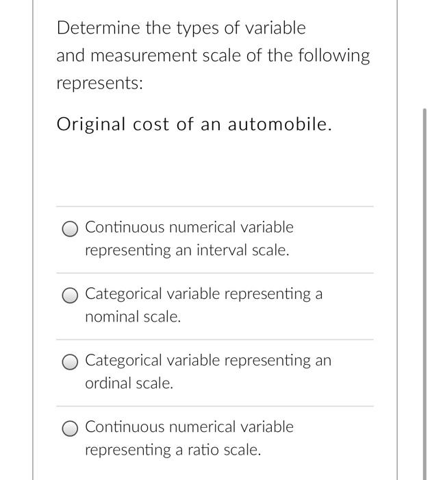 Solved Determine the types of variables and measurement | Chegg.com