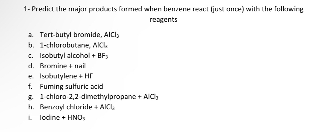 Solved 1- ﻿Predict the major products formed when benzene | Chegg.com