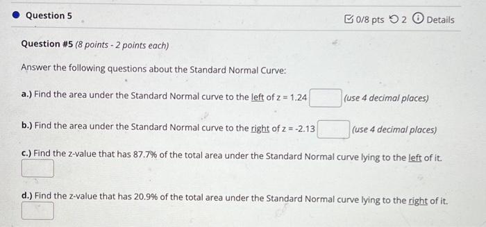 Solved Question \#5 ( 8 points -2 points each) Answer the | Chegg.com