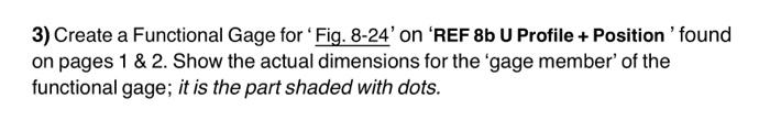 Solved 3) Create a Functional Gage for 'Fig. 8-24' on 'REF | Chegg.com