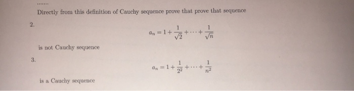 Solved Directly from this definition of Cauchy sequence | Chegg.com