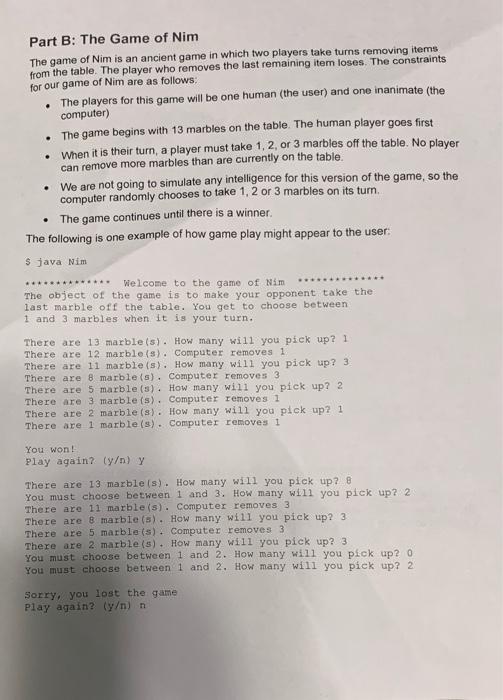 Solved . . Part B: The Game of Nim The game of Nim is an | Chegg.com