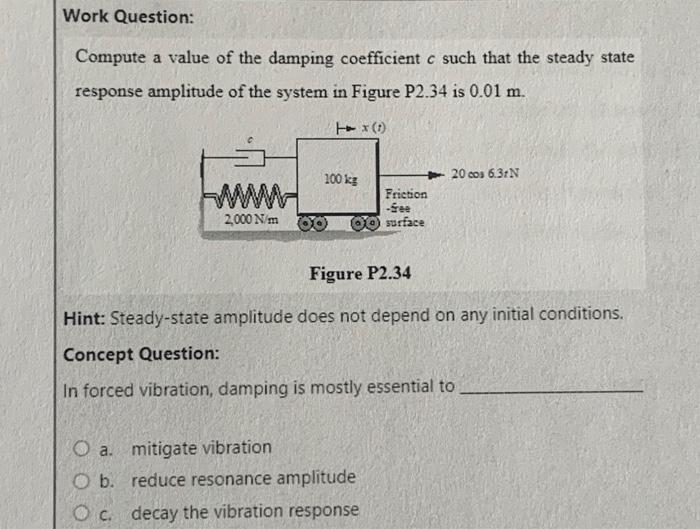 Solved Work Question: Compute a value of the damping | Chegg.com