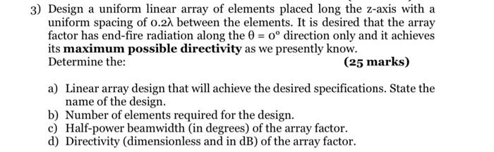 3) Design a uniform linear array of elements placed | Chegg.com