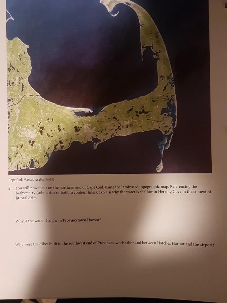 Solved Cape Cod, Massachusetts. (NASA) 2. You will now focus | Chegg.com