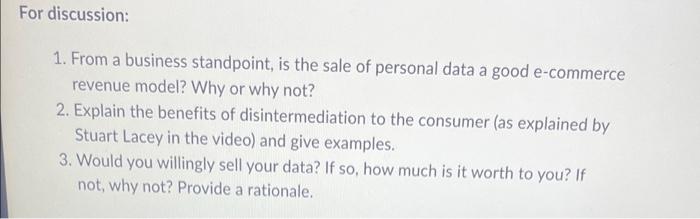 Solved For discussion: 1. From a business standpoint, is the | Chegg.com