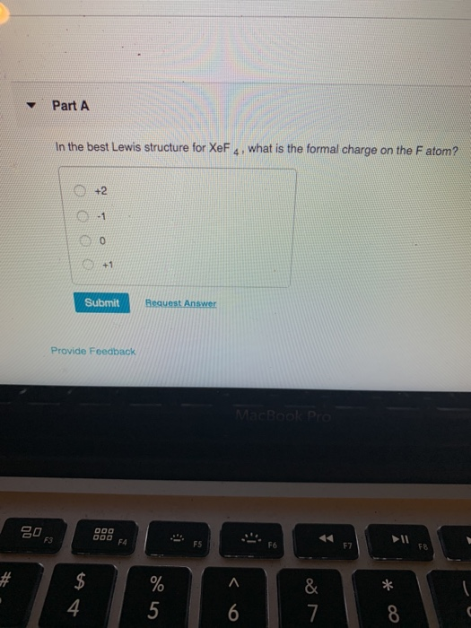 Solved - Part A In the best Lewis structure for XeF 4, what | Chegg.com