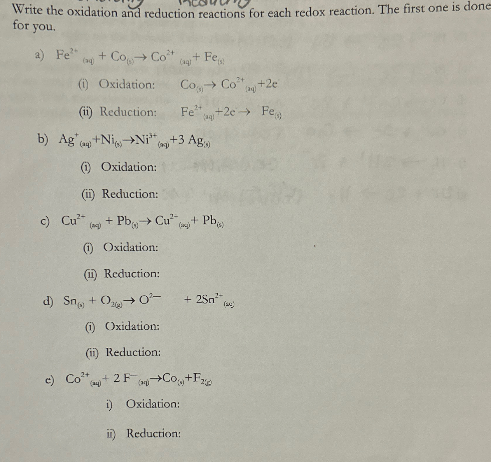 Solved Write the oxidation and reduction reactions for each | Chegg.com