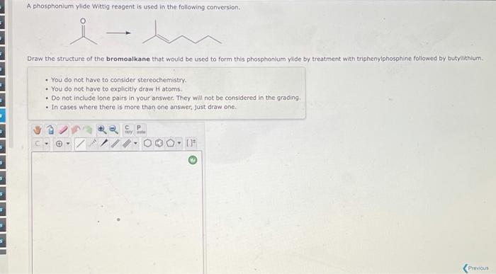 Solved A phosphonium ylide Wittig reagent is used in the | Chegg.com