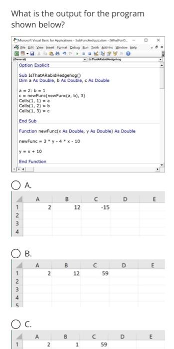 [Solved]: What is the output for the program shown below? S