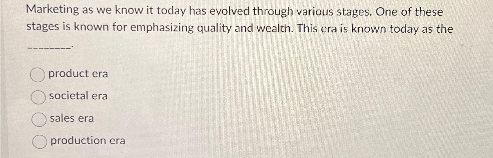 Solved Marketing as we know it today has evolved through | Chegg.com