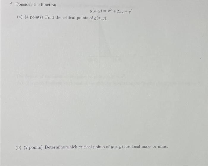 Solved 2. Consider the function g(x,y)=x2+2xy+y3 (a) (4 | Chegg.com