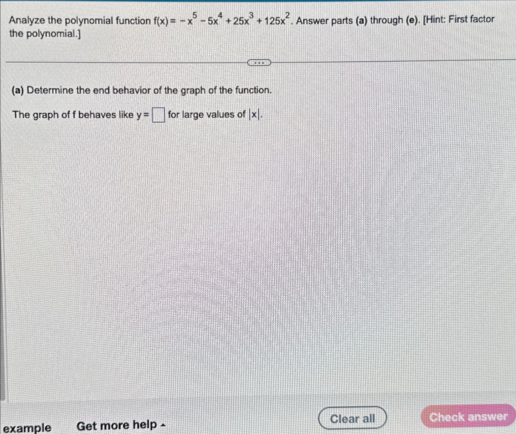 Solved Analyze the polynomial function | Chegg.com