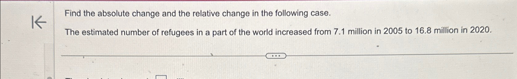 Solved Find the absolute change and the relative change in | Chegg.com
