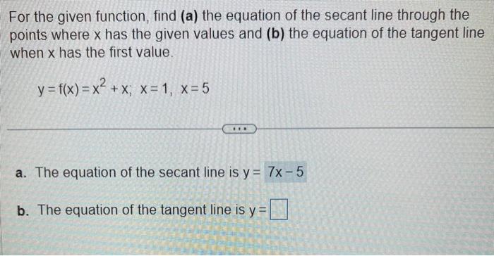 Solved For the given function, find (a) the equation of the | Chegg.com