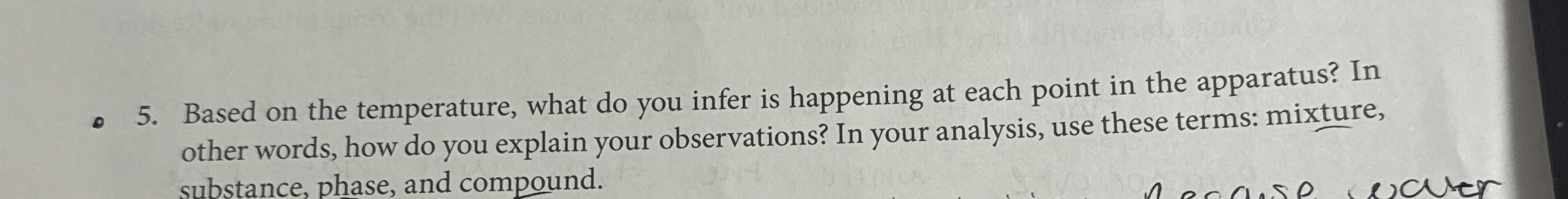 Solved Based on the temperature, what do you infer is | Chegg.com