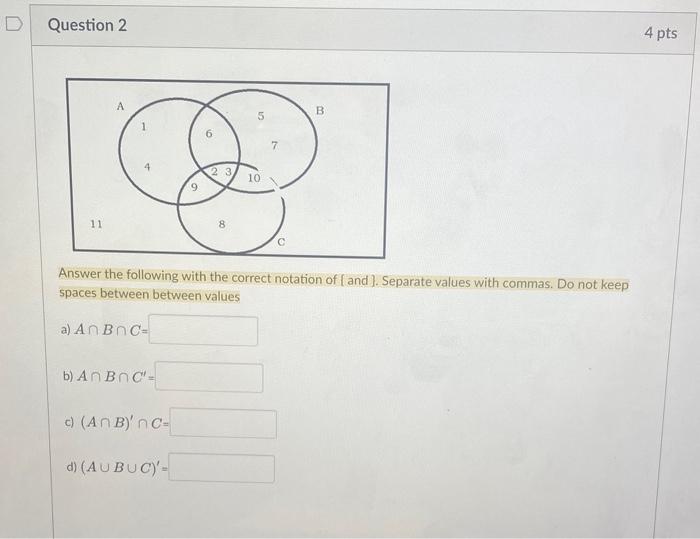 Solved Answer the following with the correct notation of | Chegg.com