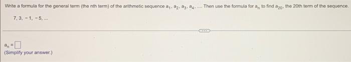 Solved Write a formula for the general term (the nth term) | Chegg.com