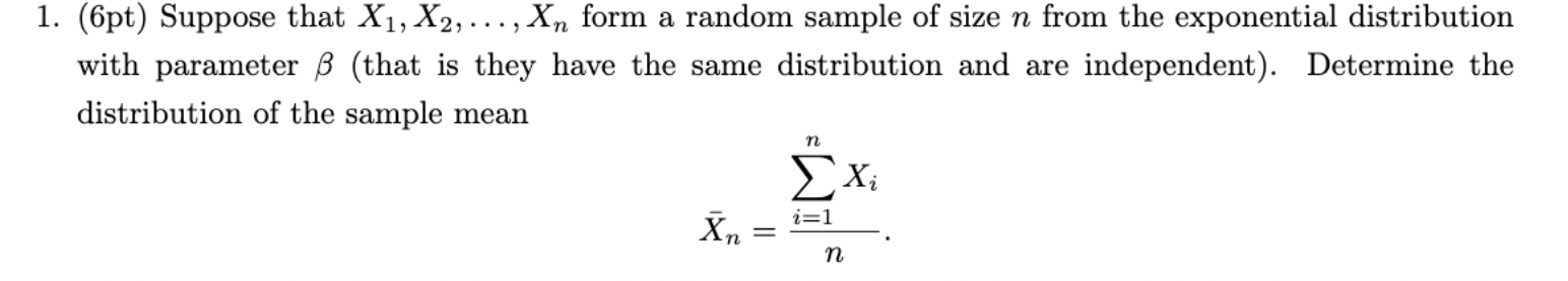Solved (6pt) ﻿Suppose that x1,x2,dots,xn ﻿form a random | Chegg.com