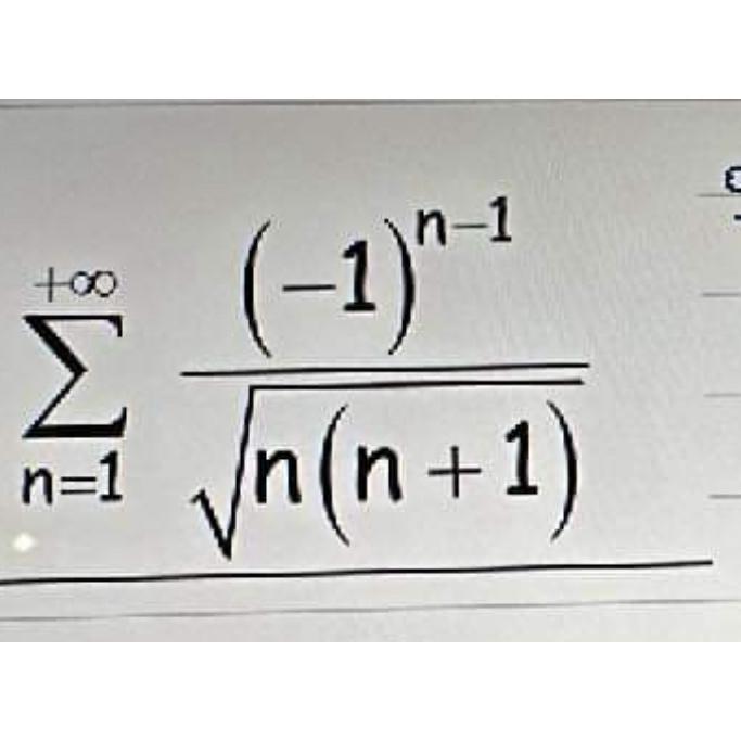 Solved ∑n=1+∞(-1)n-1n(n+1)2? | Chegg.com