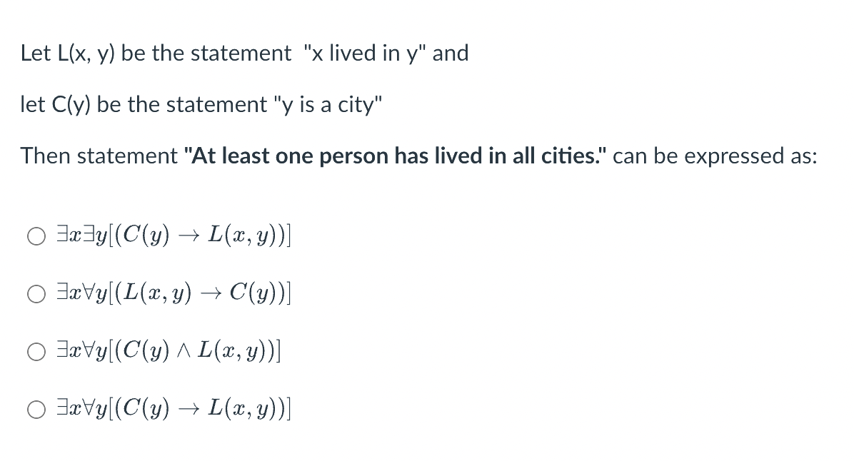 Solved Let L(x,y) be the statement Solved Let L(x,y) be the statement