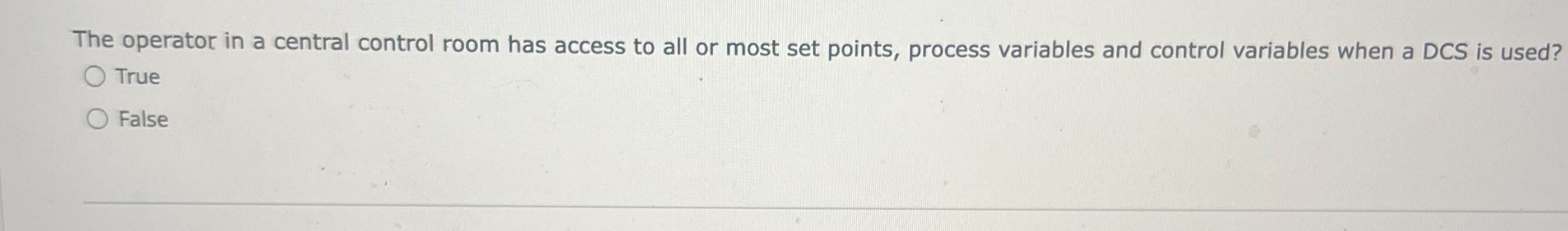 Solved The operator in a central control room has access to | Chegg.com