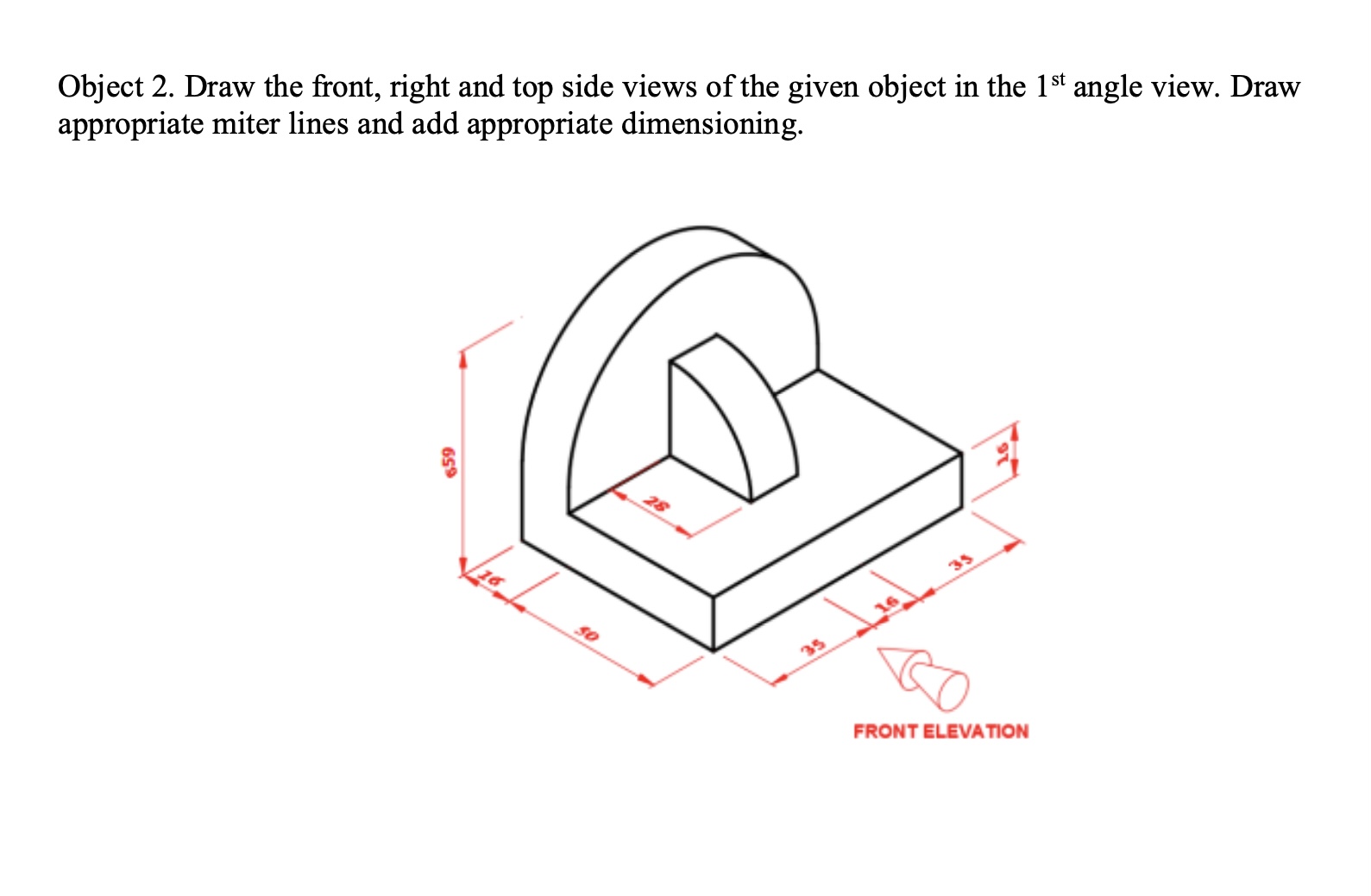 Object 2. ﻿Draw the front, right and top side views | Chegg.com
