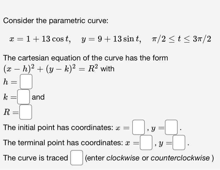 Solved Consider the parametric curve: | Chegg.com