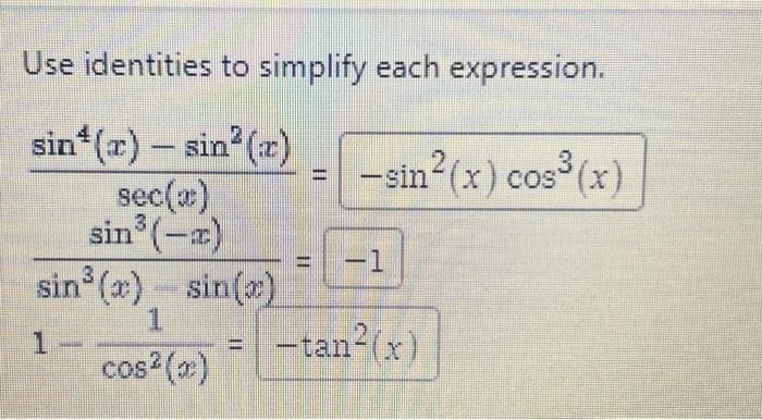 Solved Use identities to simplify each expression. | Chegg.com | Chegg.com