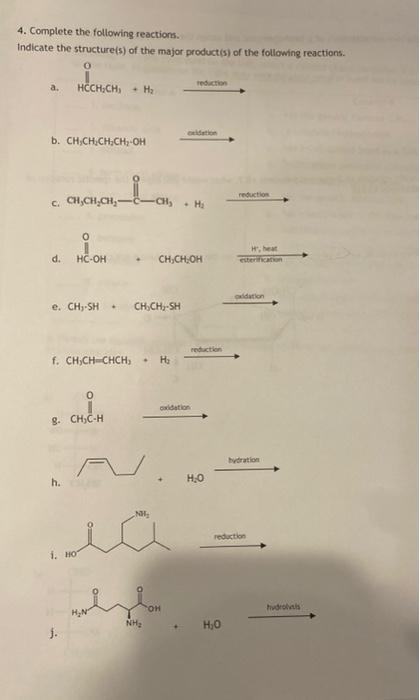 Solved 4. Complete the following reactions. Indicate the | Chegg.com