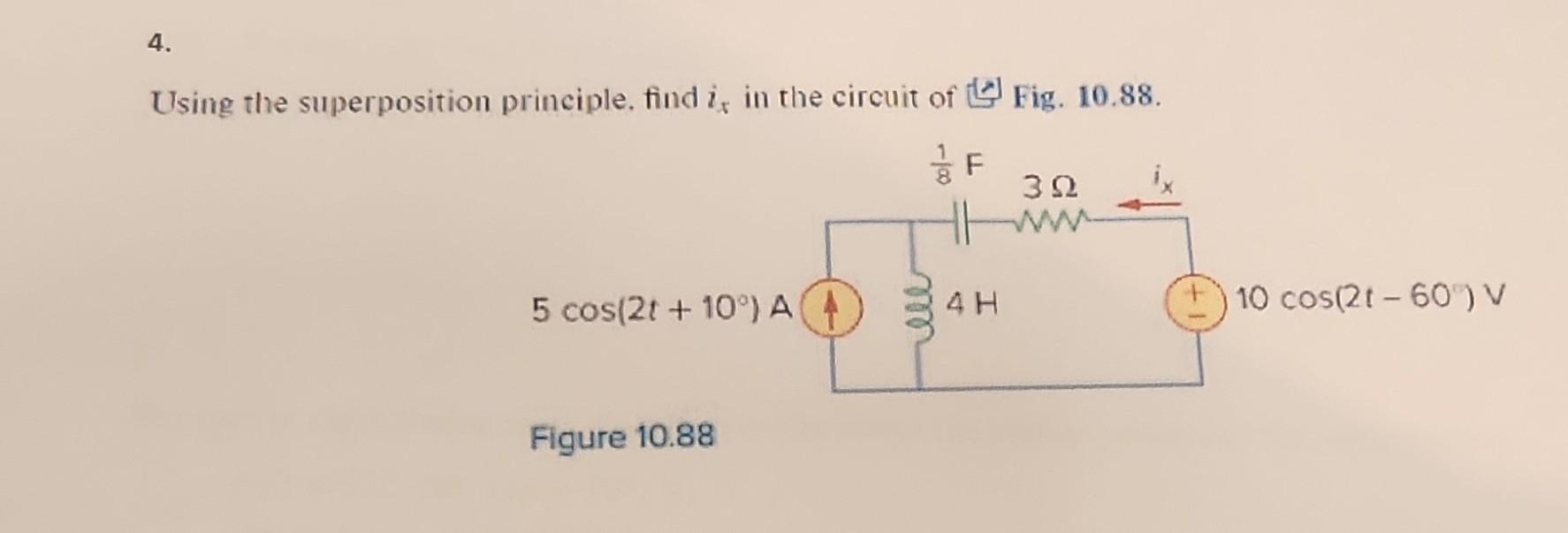 Solved Using the superposition principle. find ix in the | Chegg.com