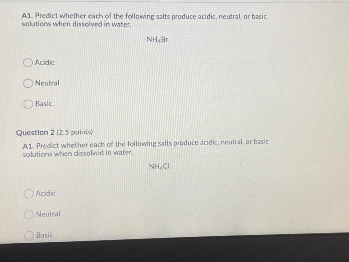 Solved A1. Predict whether each of the following salts | Chegg.com