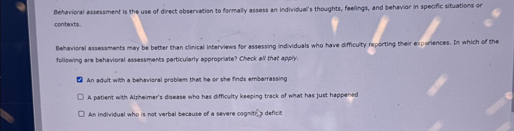 Solved Behavioral assessment is the use of direct | Chegg.com