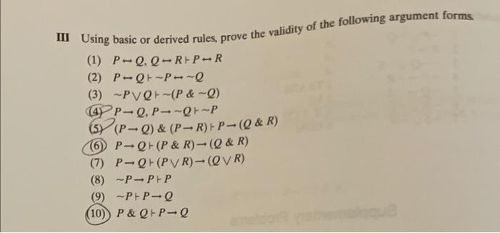 Solved III Using basic or derived rules, prove the validity | Chegg.com