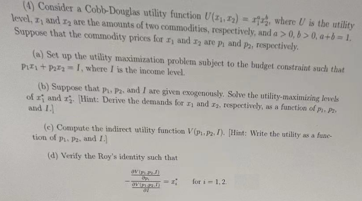 Solved (4) ﻿Consider a Cobb-Douglas utility function | Chegg.com