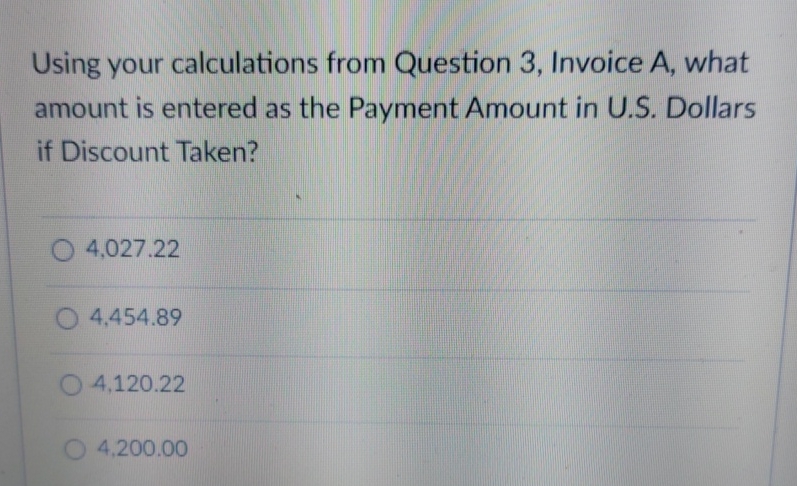 Solved Using your calculations from Question 3, ﻿Invoice A, | Chegg.com