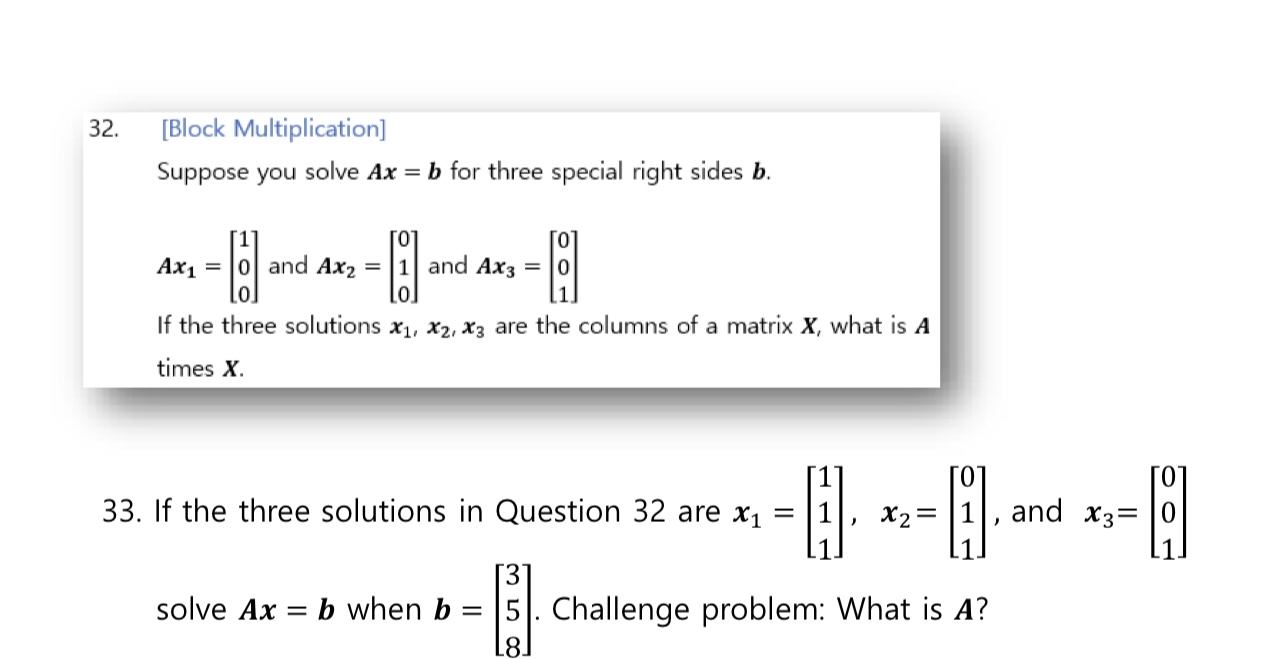 Solved [Block Multiplication]Suppose you solve Ax=b ﻿for | Chegg.com