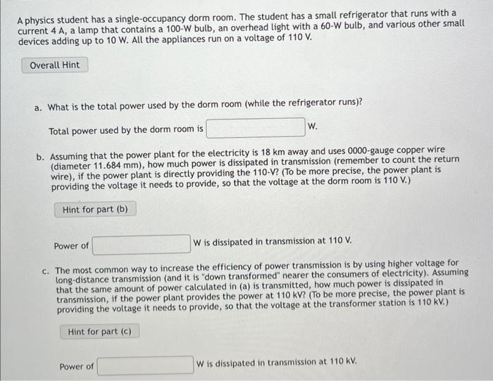 Solved A physics student has a single-occupancy dorm room. | Chegg.com