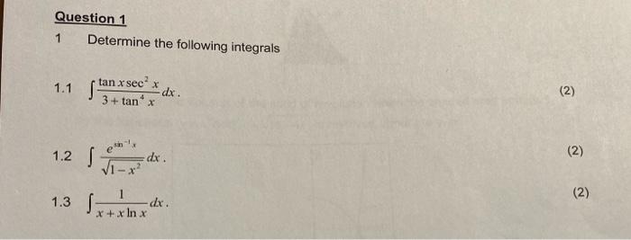 Solved 1 Determine the following integrals | Chegg.com