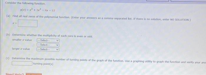 Solved Consider the following function. g(x)=x3+3x2−4x−12 | Chegg.com