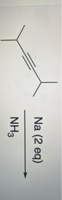 Solved Na (2 eq) NH3 Show the detailed reaction mechanisms | Chegg.com