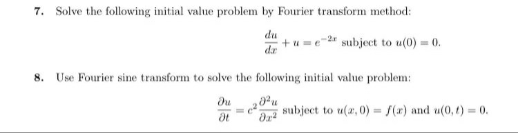 Solve the following initial value problem by Fourier | Chegg.com