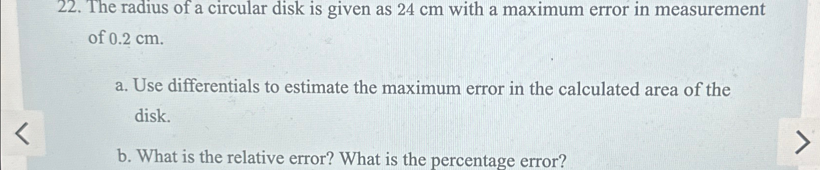 Solved The radius of a circular disk is given as 24cm ﻿with | Chegg.com