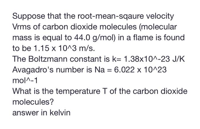Solved Suppose that the root-mean-sqaure velocity Vrms of | Chegg.com